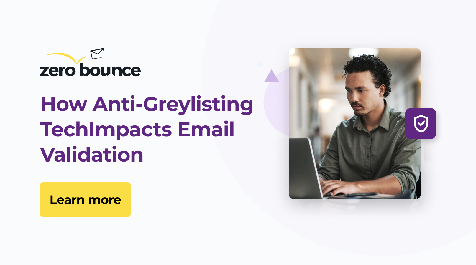 Anti-Greylisting Technology and Email Validation | ZeroBounce